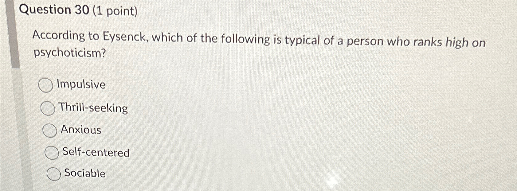 Solved Question 30 (1 ﻿point)According to Eysenck, which of | Chegg.com