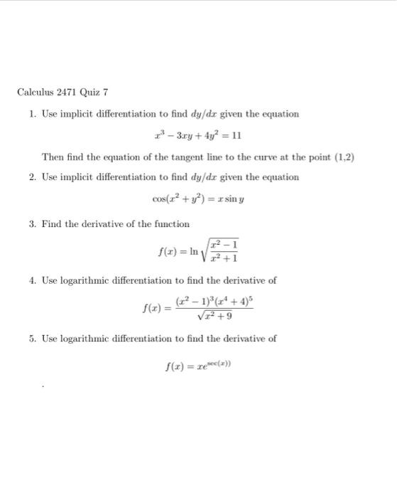 Solved 1. Use implicit differentiation to find dy/dx given | Chegg.com