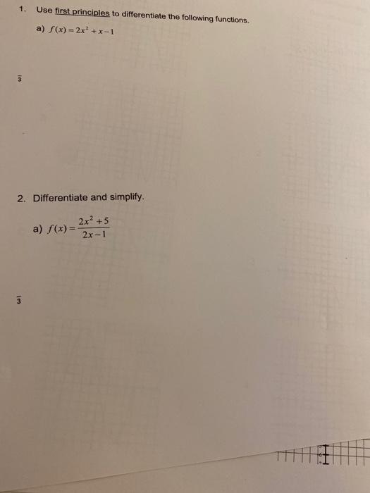 Solved 1. Use first principles to differentiate the | Chegg.com