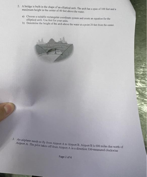 Solved 2. A bridge is built in the shape of an elliptical | Chegg.com