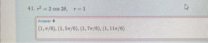 Solved r2=2cos2θ,r=1 | Chegg.com