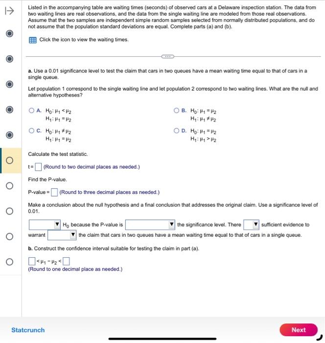 Solved Listed in the accompanying table are waiting times | Chegg.com