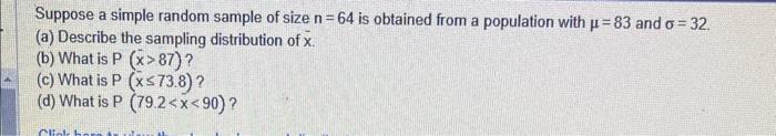 Solved Suppose a simple random sample of size n=64 is | Chegg.com