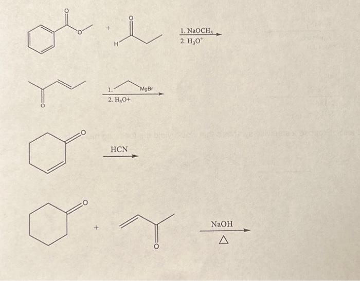 Solved 2. H3O+ 1. NaOCH3 + ΔNaOH | Chegg.com