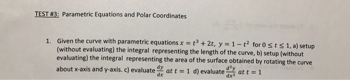 Solved TEST #3: Parametric Equations and Polar Coordinates | Chegg.com
