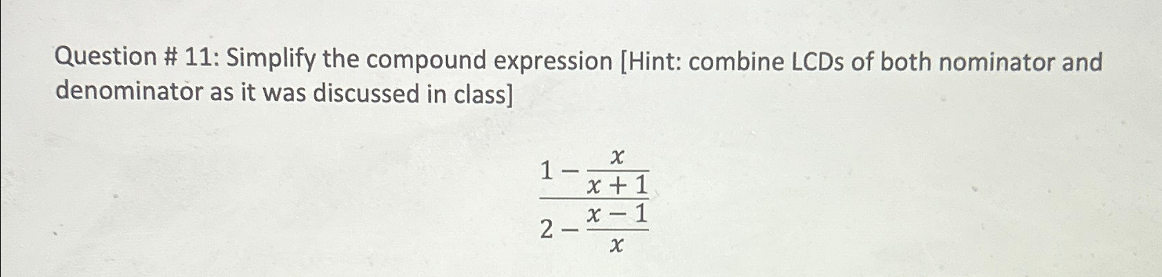 Solved Question # 11: Simplify the compound expression | Chegg.com