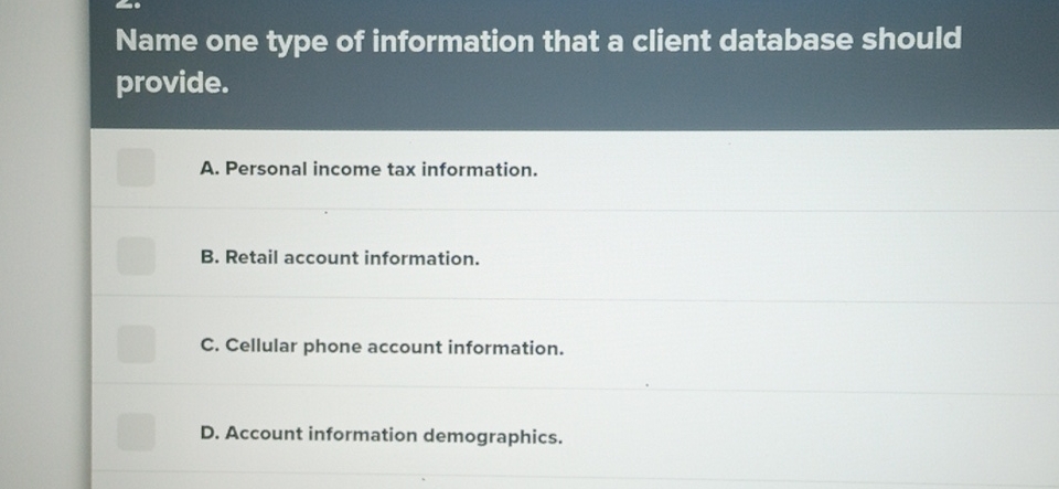 Solved Name one type of information that a client database | Chegg.com
