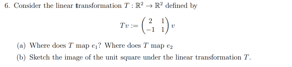 Consider the linear transformation T:R2→R2 ﻿defined | Chegg.com