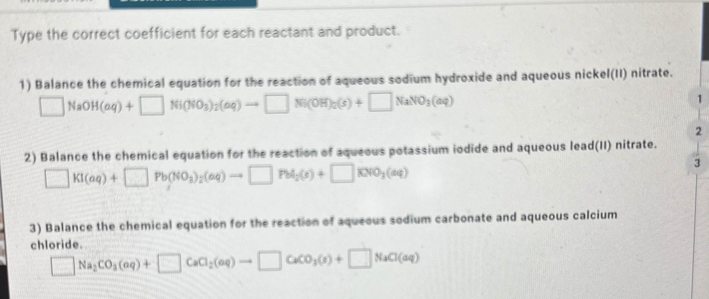Solved Type the correct coefficient for each reactant and | Chegg.com