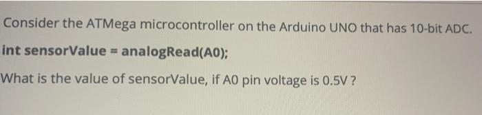 Solved Consider The Atmega Microcontroller On The Arduino