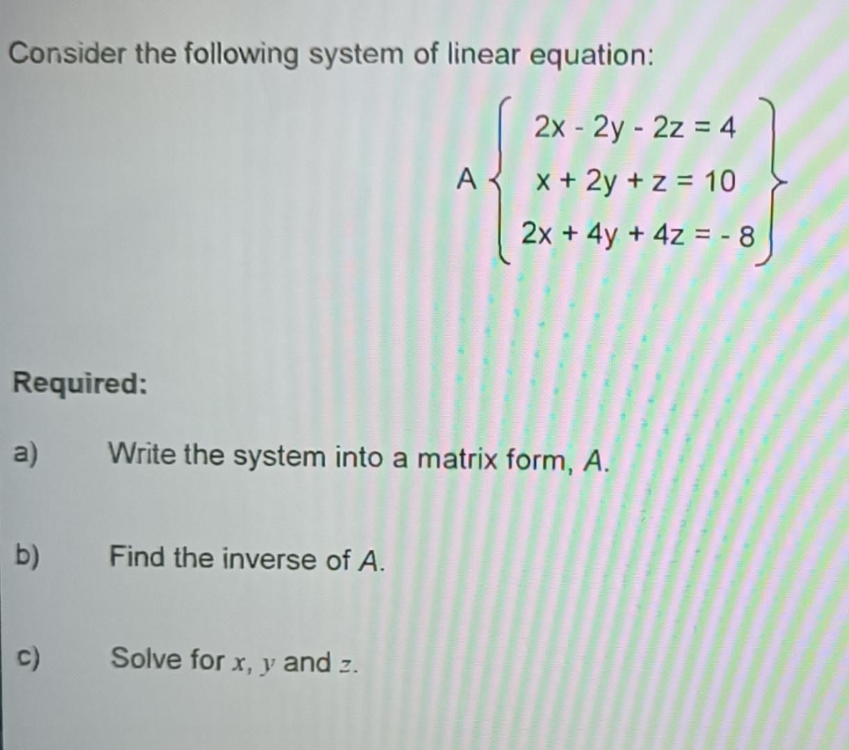 Solved Consider the following system of linear | Chegg.com