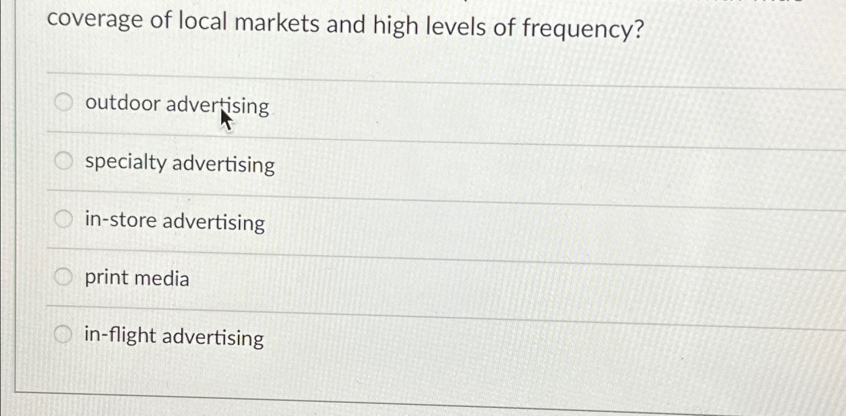 Solved coverage of local markets and high levels of | Chegg.com