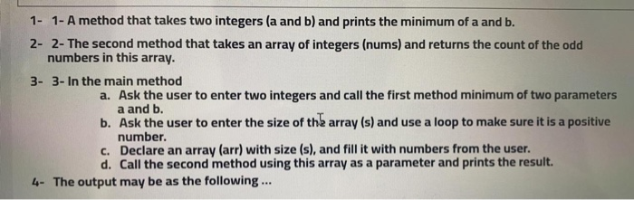 Solved 1- 1- A method that takes two integers (a and b) and | Chegg.com
