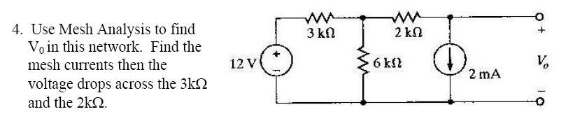 Solved Use Mesh Analysis to find V0 in this network. Find | Chegg.com