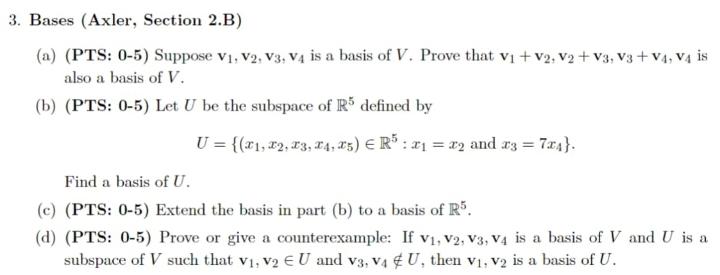 Solved Bases (Axler, ﻿Section 2.B)(a) (PTS: 0-5) ﻿Suppose | Chegg.com