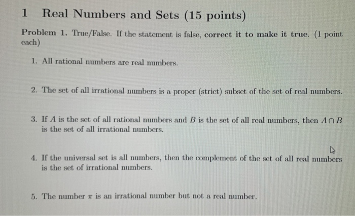 Solved 1 Real Numbers and Sets (15 points) Problem 1. | Chegg.com