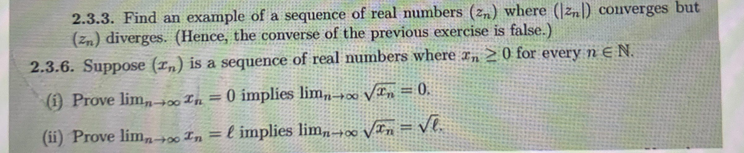 Solved 2.3.3. ﻿Find an example of a sequence of real numbers | Chegg.com