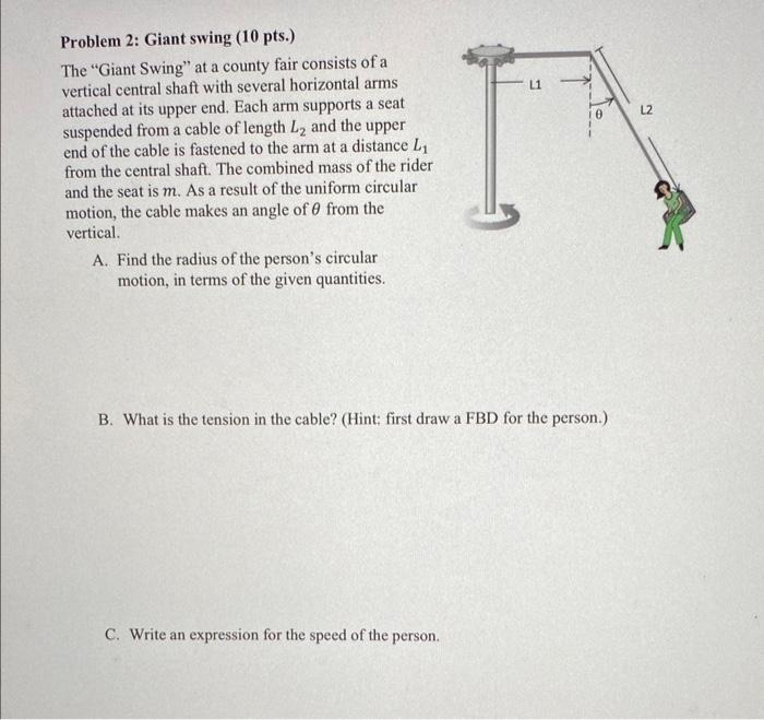 Solved Problem 2: Giant swing ( 10 pts.) The "Giant Swing" | Chegg.com