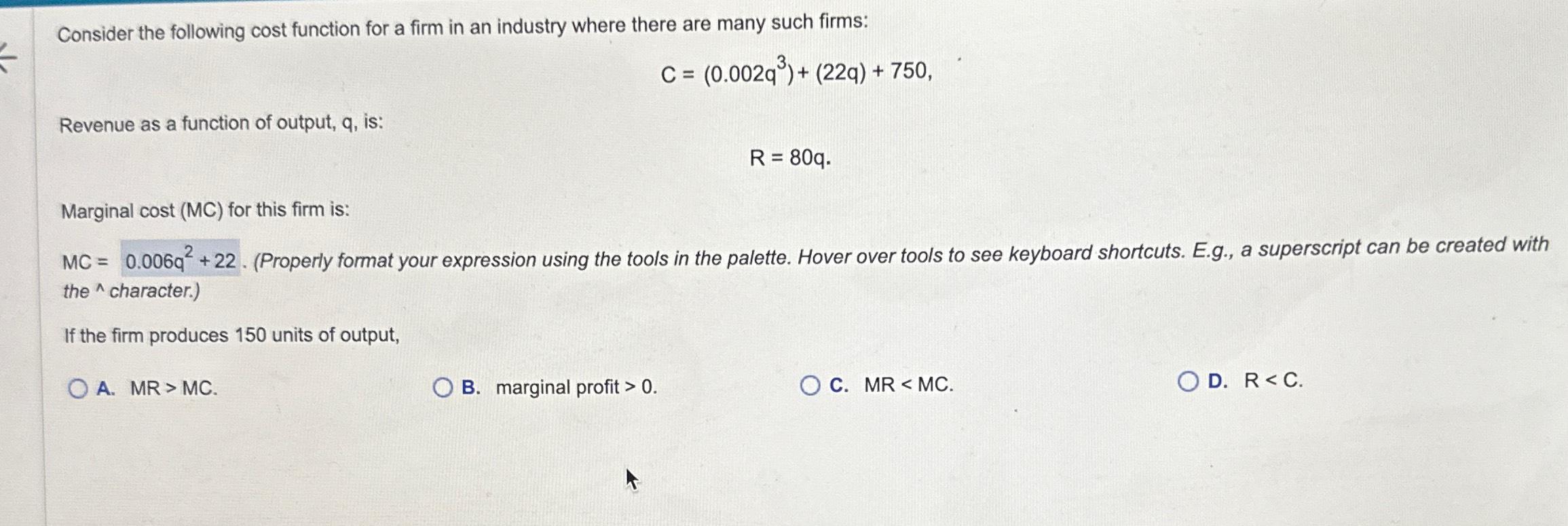 Solved Consider the following cost function for a firm in an | Chegg.com
