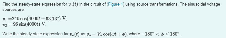 Solved Find the steady-state expression for vo(t) in ﻿the | Chegg.com