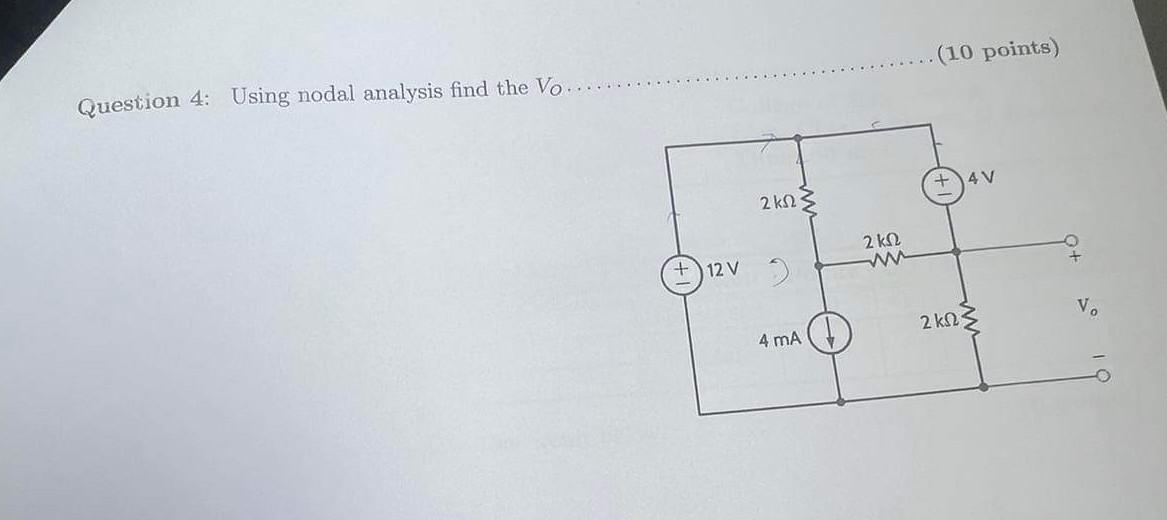 Solved (10 points) Question 4: Using nodal analysis find the | Chegg.com