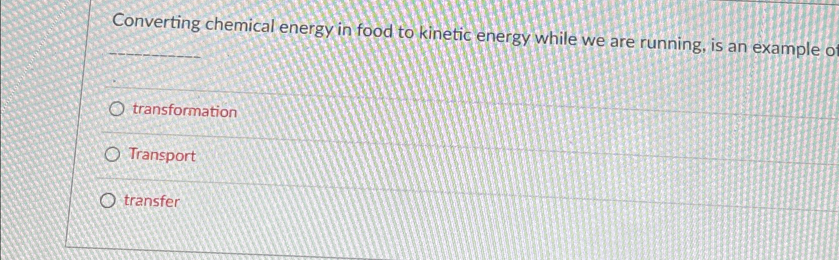 Solved Converting chemical energy in food to kinetic energy | Chegg.com