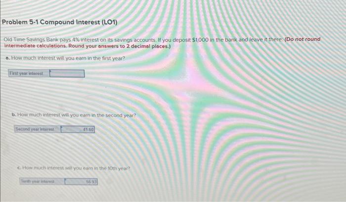 Solved Problem 5-15 Calculating the Interest Rate (LO2) Find | Chegg.com