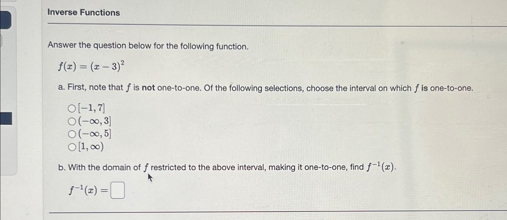 Solved Inverse FunctionsAnswer the question below for the | Chegg.com