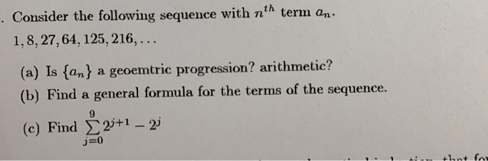 Solved . Consider the following sequence with nth term an. | Chegg.com
