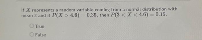 Solved If X represents a random variable coming from a | Chegg.com