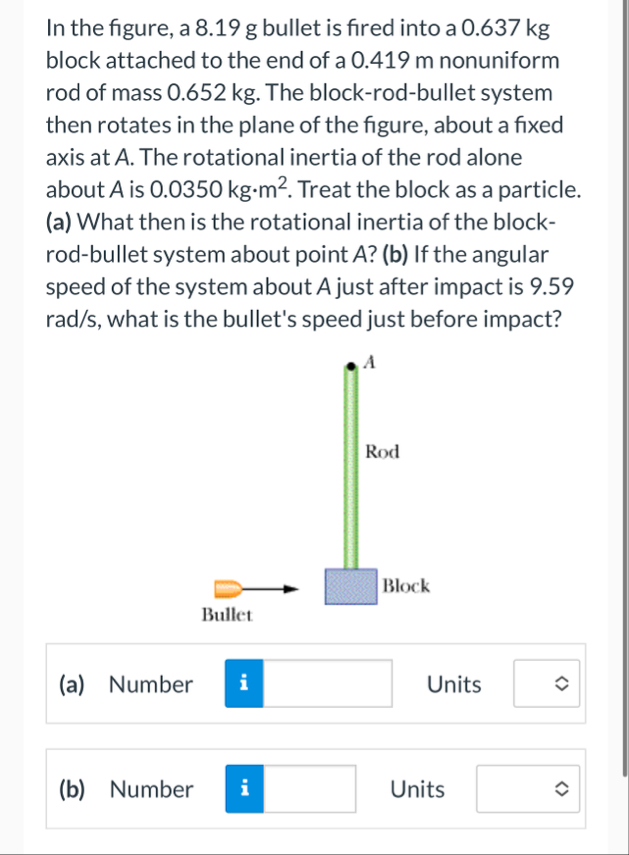 Solved In the figure, a 8.19 ﻿g bullet is fired into a 0.637 | Chegg.com