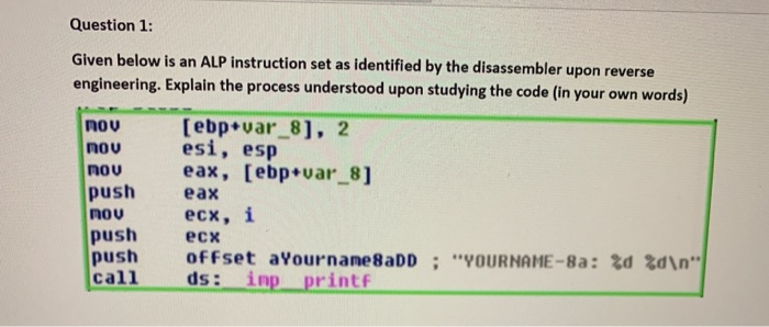 Solved Question 1: Given below is an ALP instruction set as | Chegg.com