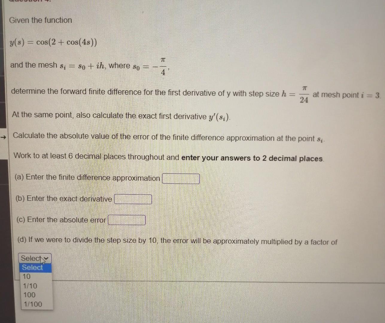 Solved Given the function y(s) = cos(2 + cos(48)) and the | Chegg.com