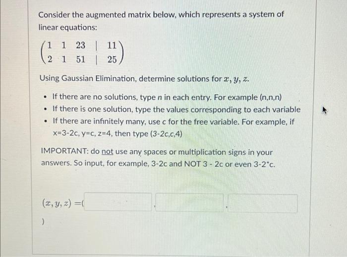 Solved Consider the augmented matrix below, which represents | Chegg.com