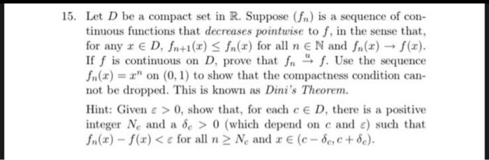 Solved Let D be a compact set in R. Suppose (fn) is a | Chegg.com