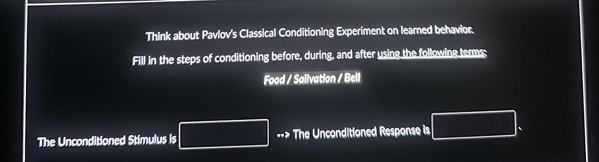 Solved Think about Pavlov's Classical Conditioning | Chegg.com