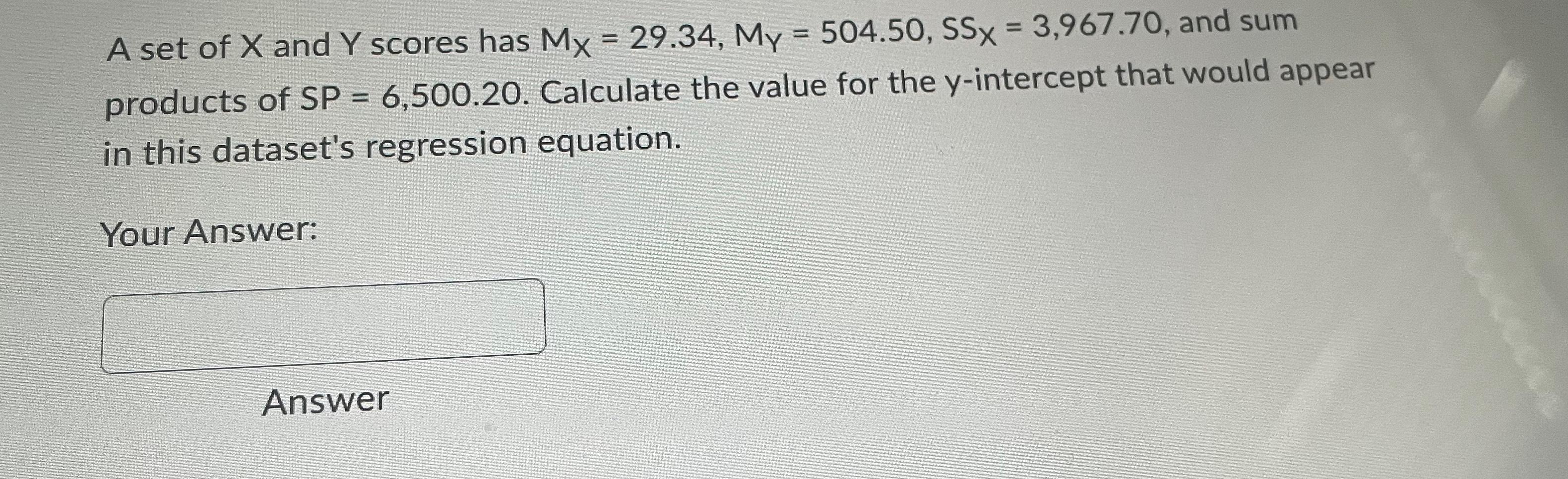 Solved A set of x ﻿and Y ﻿scores has | Chegg.com