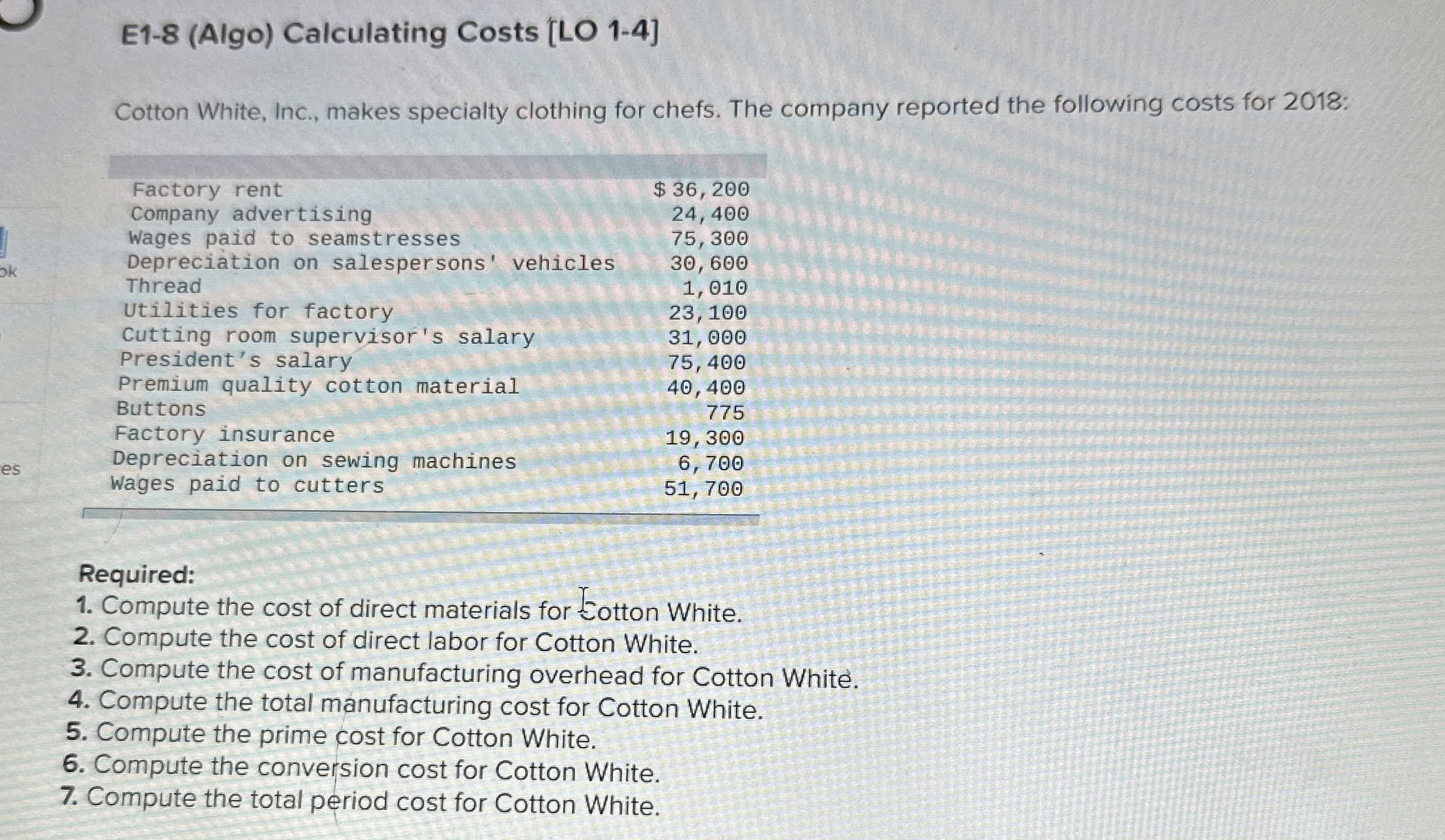 Solved E1-8 (Algo) ﻿Calculating Costs [LO 1-4]Cotton White, | Chegg.com