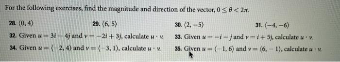 Solved For the following exercises, find the magnitude and | Chegg.com