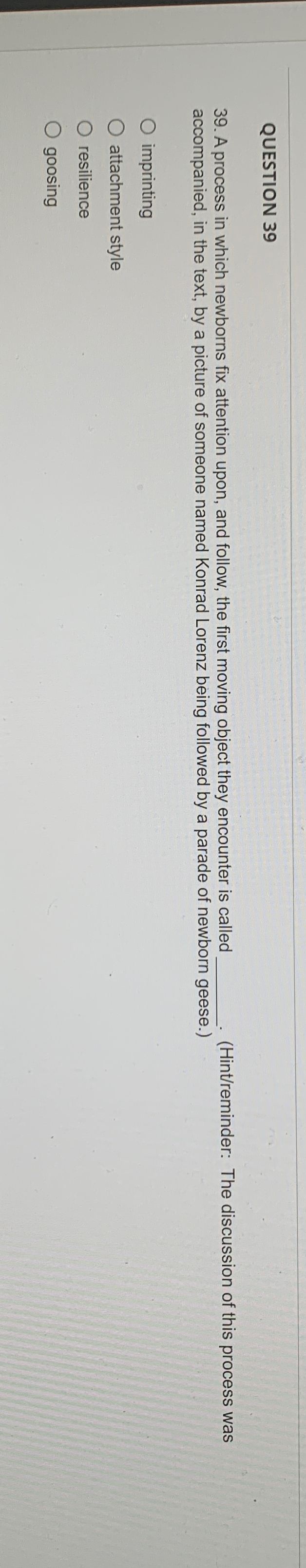 Solved QUESTION 3939. ﻿A process in which newborns fix | Chegg.com