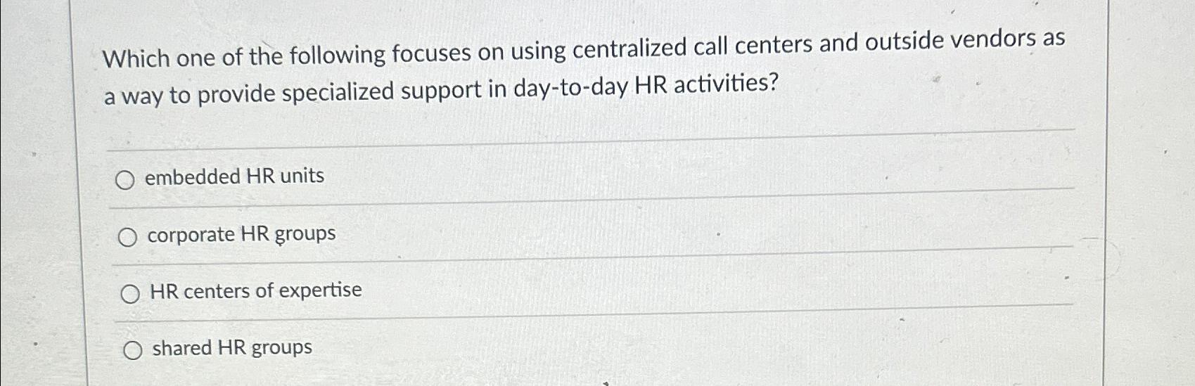 Solved Which one of the following focuses on using | Chegg.com