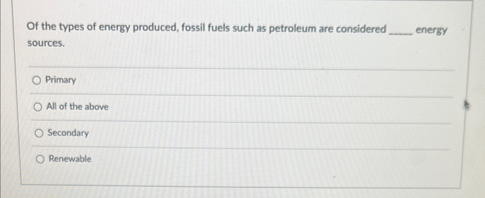 Solved Of the types of energy produced, fossil fuels such as | Chegg.com