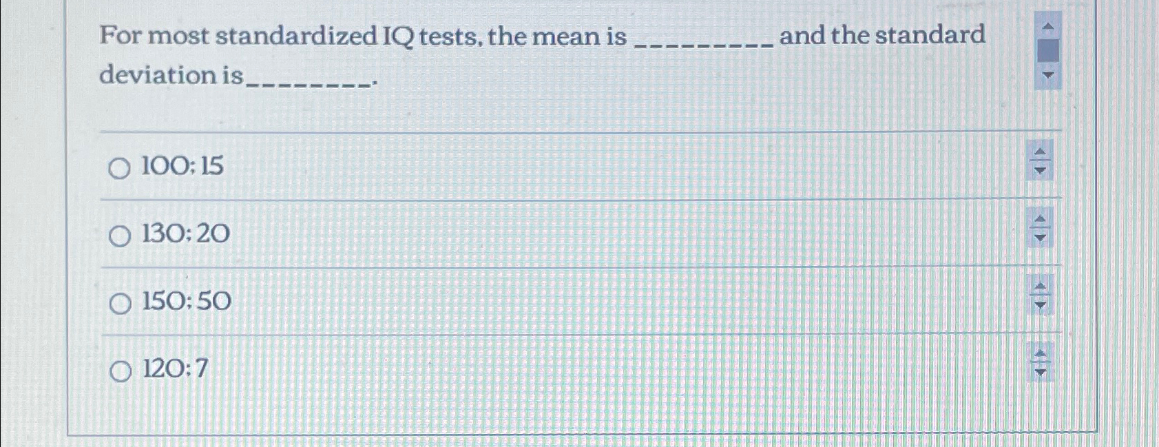 Solved For most standardized IQ tests, the mean is and the | Chegg.com