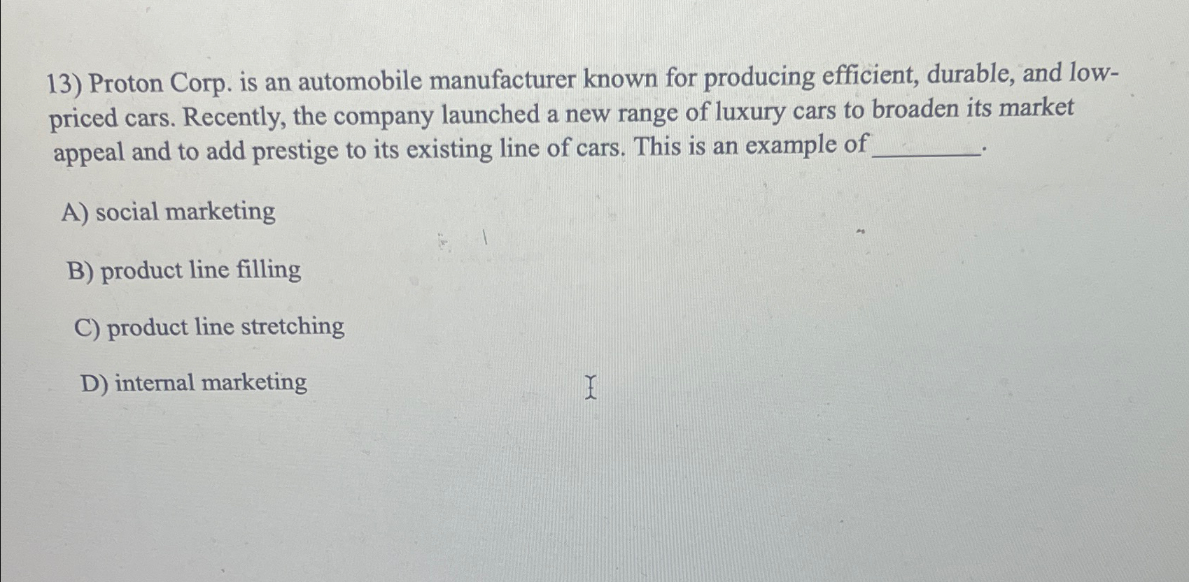Solved Proton Corp. is an automobile manufacturer known for | Chegg.com