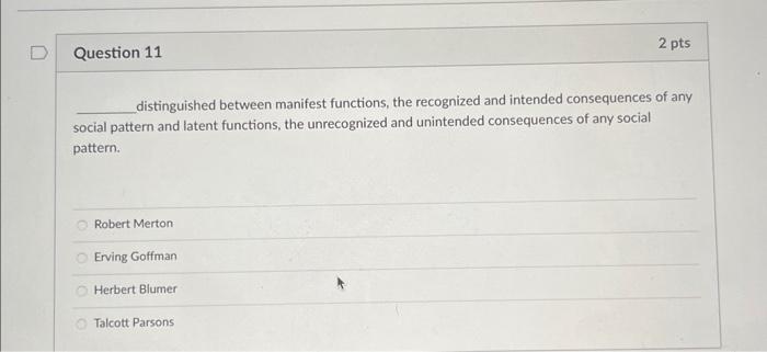 distinguished between manifest functions, the | Chegg.com