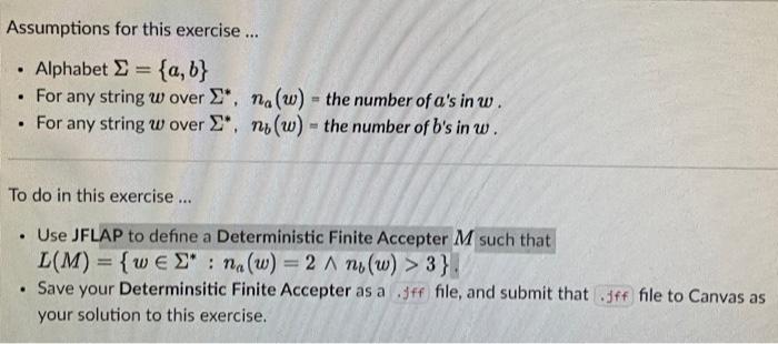Assumptions for this exercise ... Alphabet = {a,b} | Chegg.com