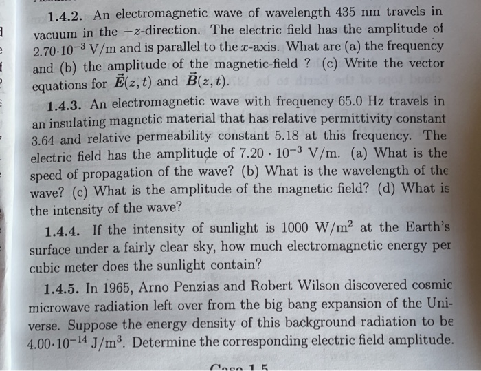 Solved 1.4.2. An electromagnetic wave of wavelength 435 nm | Chegg.com