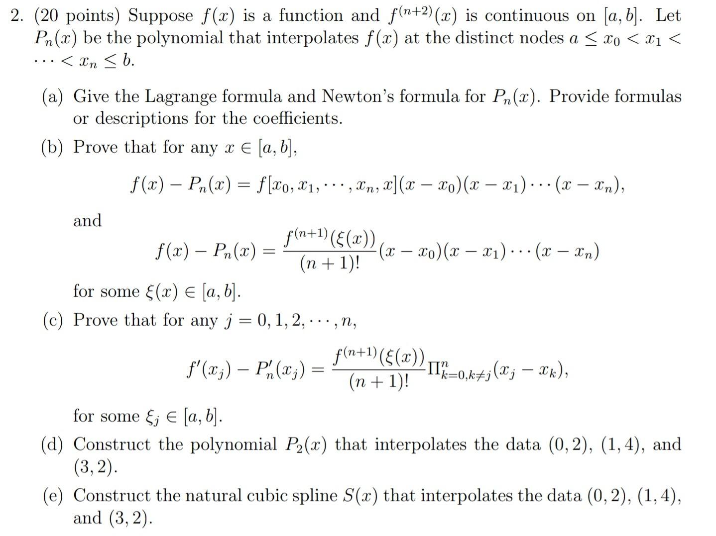 Solved 2. (20 points) Suppose f(x) is a function and | Chegg.com