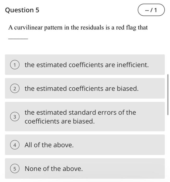 Solved A curvilinear pattern in the residuals is a red flag | Chegg.com