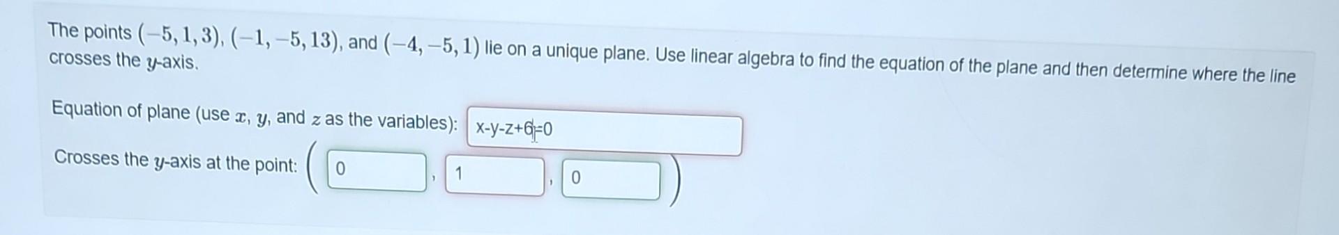 Solved The points (−5,1,3),(−1,−5,13), and (−4,−5,1) lie on | Chegg.com